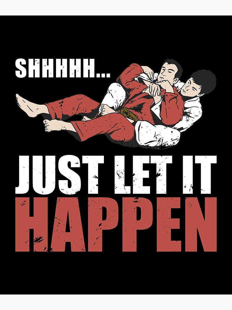 Bjj Brazilian Jiu Jitsu Gi Jujitsu Jiu Jitsu Meme Poster For Sale By Avlex Redbubble