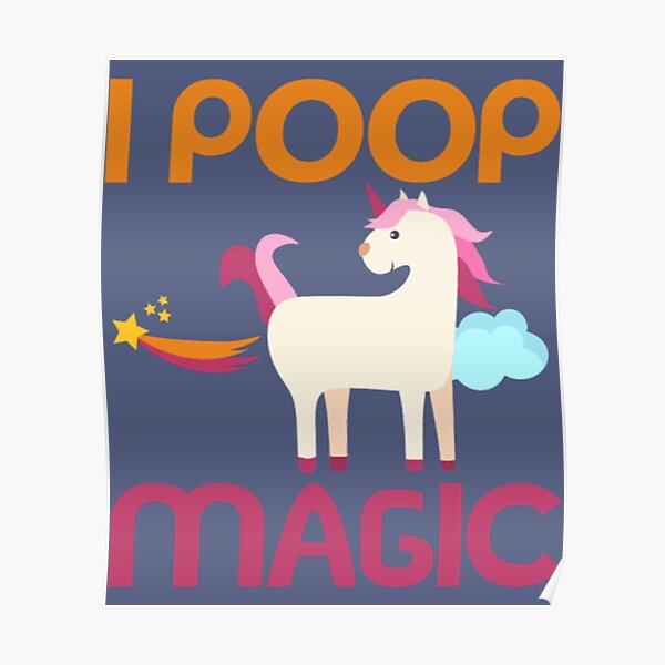 "funny poop magic cute unicorn cloud shooting star" Poster for Sale by ...