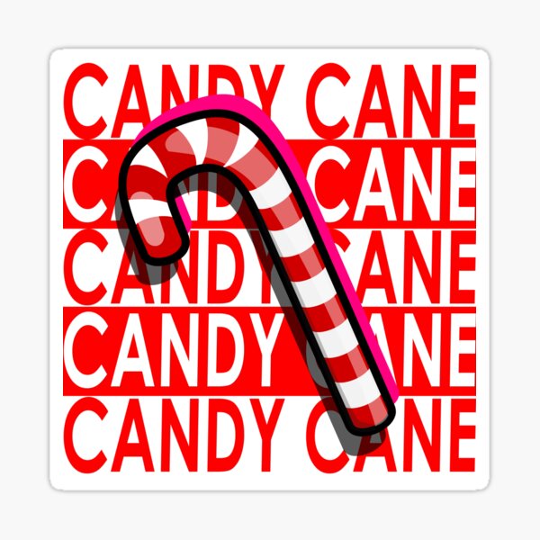"Candy Cane Candy Cane Candy Cane" Sticker for Sale by GoobyCloud ...