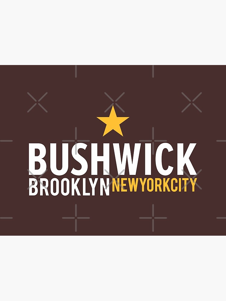 "New York Brooklyn ,Bushwick Brooklyn lettering, Bushwick logo" Poster ...