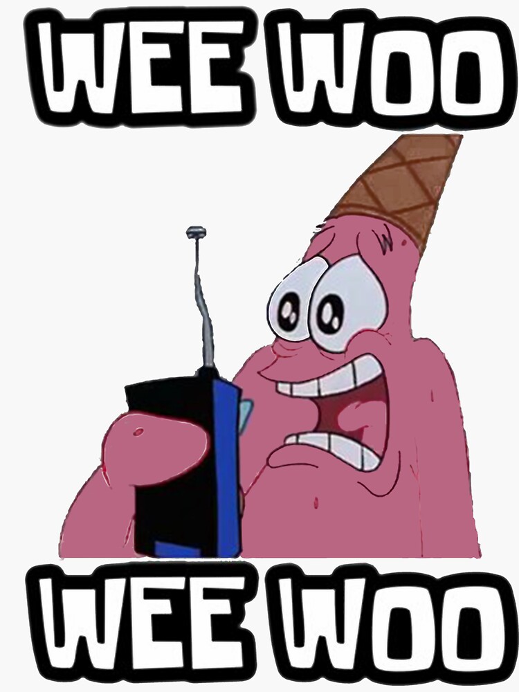 "Patrick Star Wee Woo" Sticker for Sale by pascaraul | Redbubble