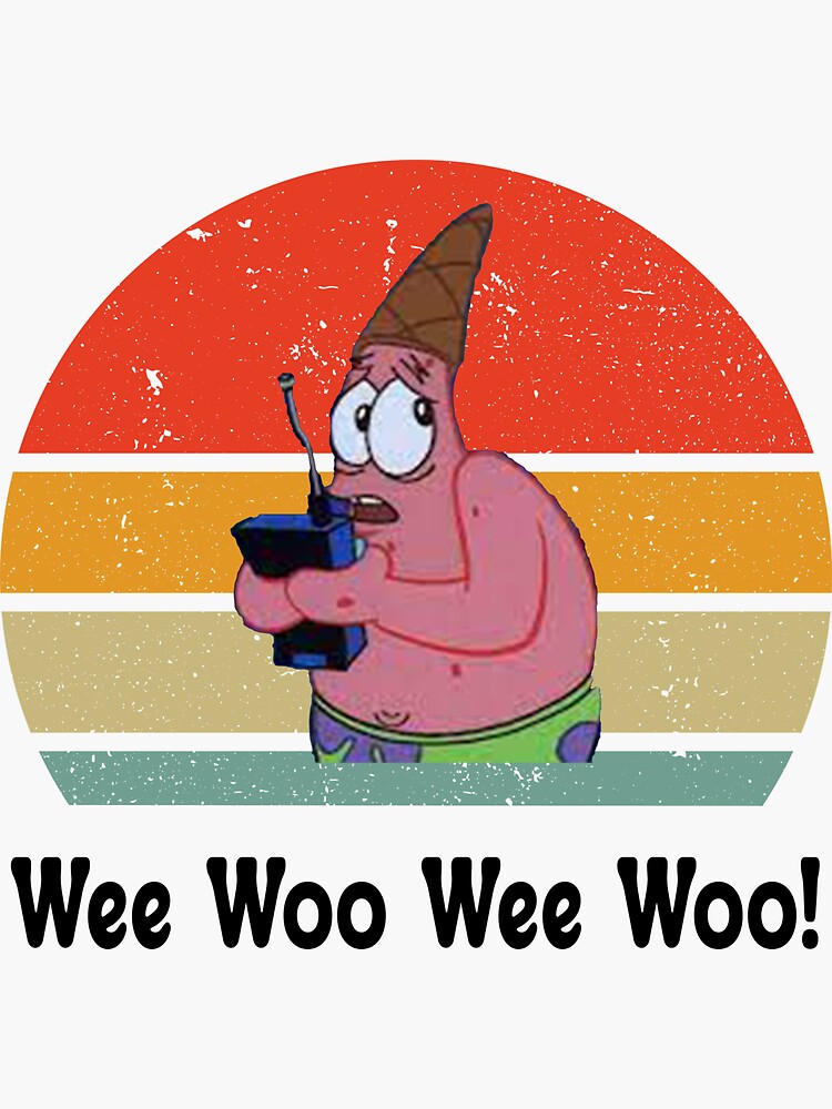 "Patrick Star Wee Woo" Sticker for Sale by pascaraul | Redbubble