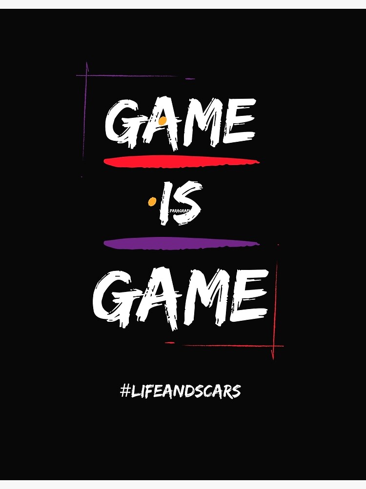 "LIFEANDSCARS GAME IS GAME GRAFITTI" Poster for Sale by Lifeandscars ...