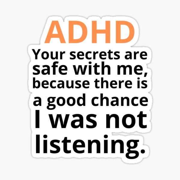 "ADHD Joke" Sticker for Sale by BuraxisQuotes | Redbubble