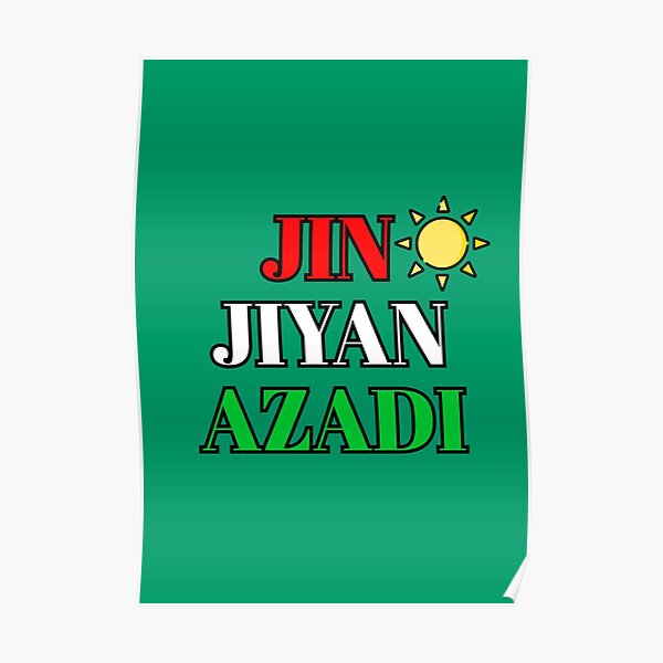"Woman Life Freedom / Jin Jiyan Azadi" Poster for Sale by tindaer ...