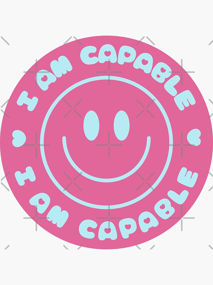 "I Am Capable Affirmation Smiley Face" Sticker for Sale by NinniShop ...