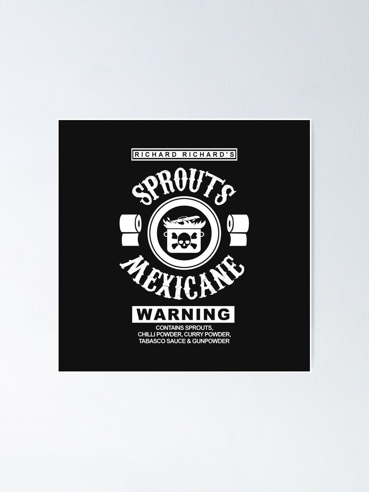 "Sprouts Mexicane" Poster by davidspeed | Redbubble