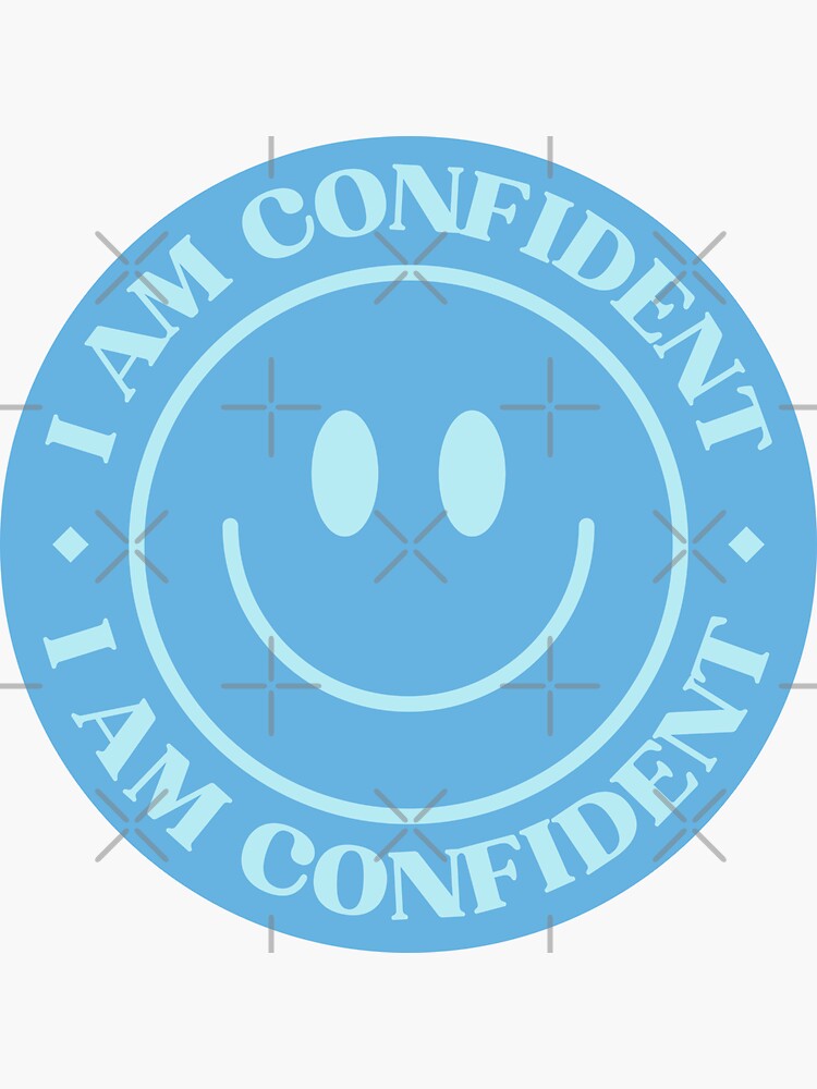 "I Am Confident Smiley Face" Sticker for Sale by NinniShop | Redbubble