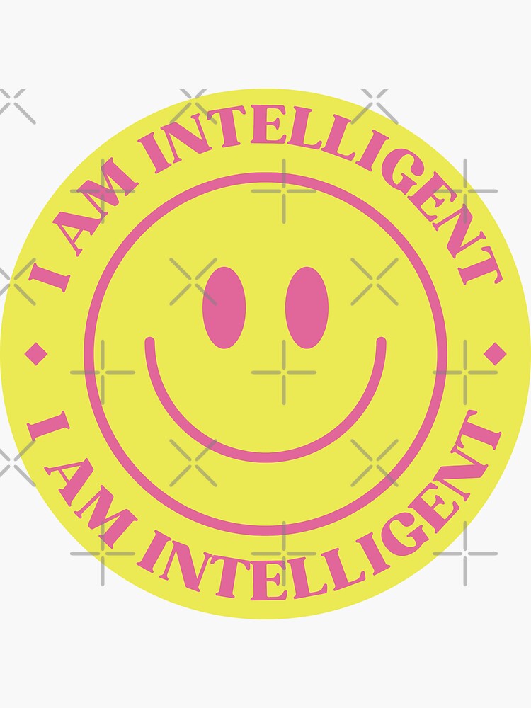 "I Am Intelligent Smiley Face" Sticker for Sale by NinniShop | Redbubble