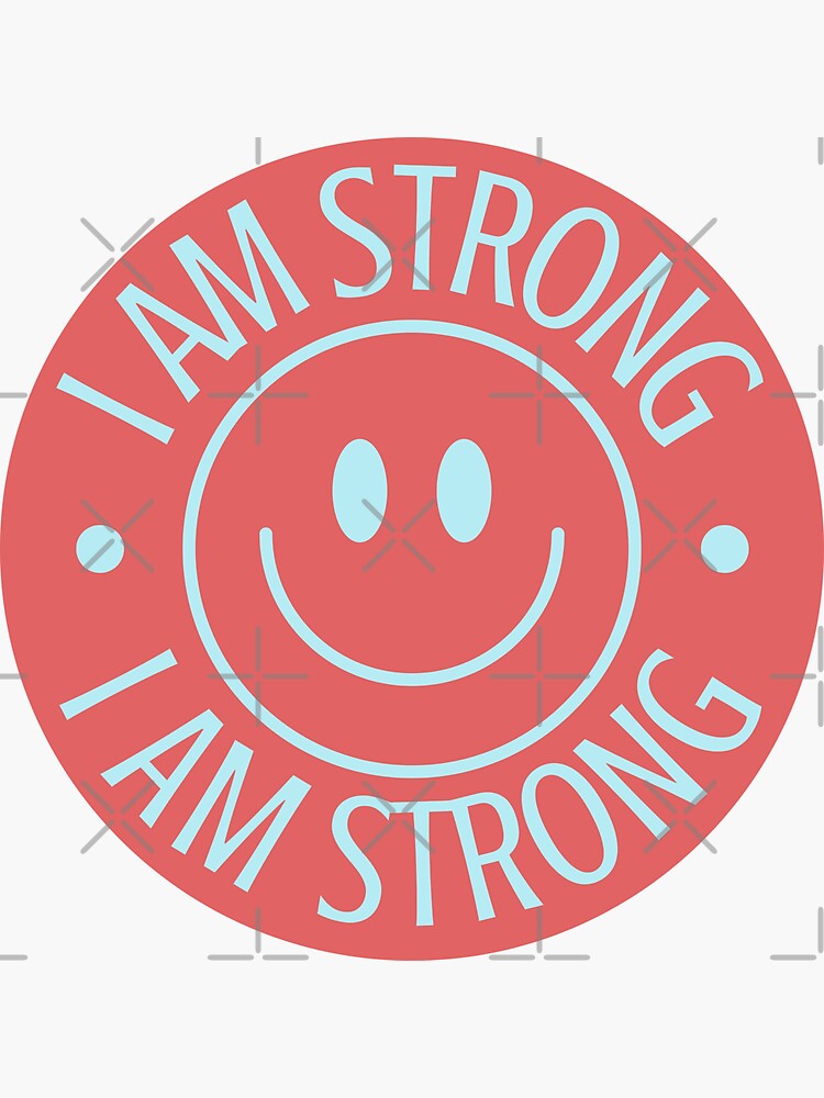 "I Am Strong Smiley Face" Sticker for Sale by NinniShop | Redbubble