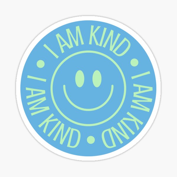 "I Am Kind Smiley Face" Sticker for Sale by NinniShop | Redbubble