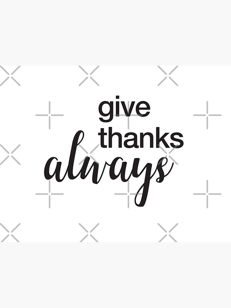 "Give Thanks, Always Lettering Design" Poster for Sale by sele504 ...