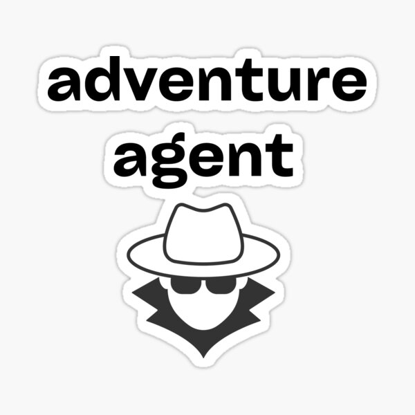 "ADVENTURE AGENT" Sticker for Sale by NBDesign78 | Redbubble