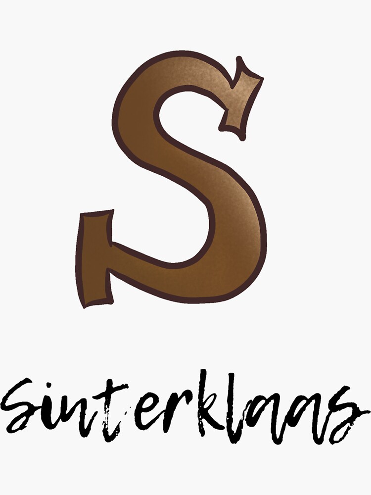 "Sinterklaas fijne chocolate letter S" Sticker for Sale by klaczuch ...