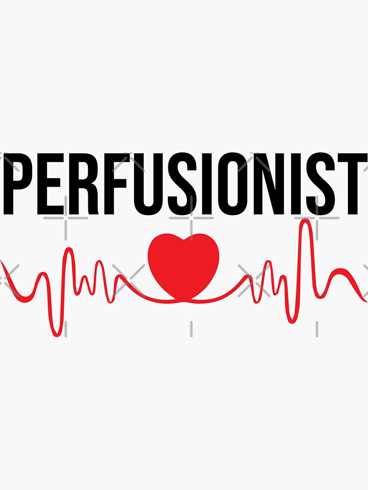 "Perfusionist " Sticker for Sale by clinical-merch | Redbubble