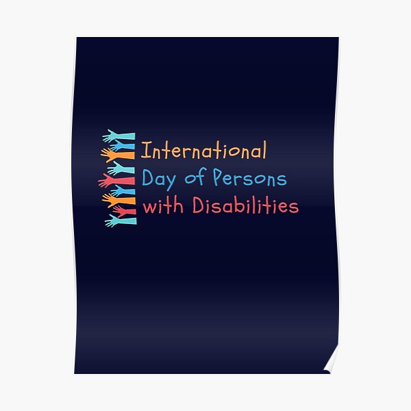 "International day of persons with disabilities" Poster for Sale by ...