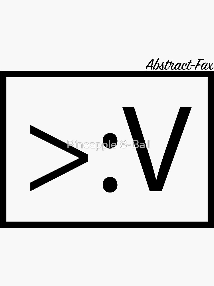 "Angry Emoticon >:V" Sticker for Sale by Abstract-Fax | Redbubble