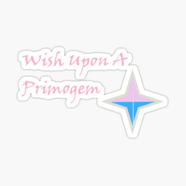 "Wish Upon a primogem Genshin" Sticker for Sale by Queen-of-fandom ...