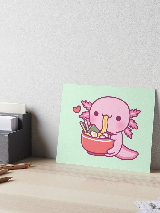 "Cute Axolotl Loves Eating Japanese Ramen Noodles" Art Board Print for ...