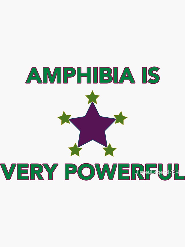 "Amphibia Is Very Powerful!" Sticker for Sale by DisneyLegend724 ...