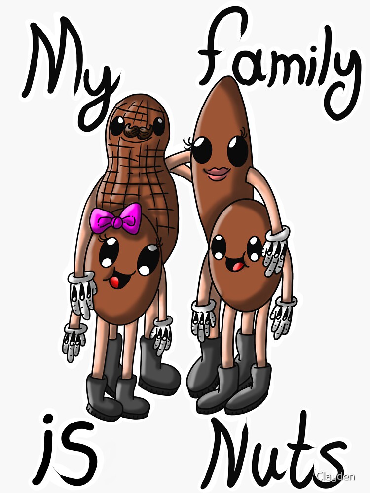 "My Family Is Nuts" Sticker for Sale by Clayden | Redbubble