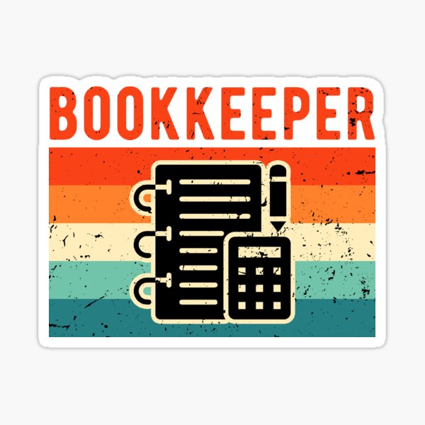 "Bookkeeper Bookkeeping Retro Vintage" Sticker for Sale by NestaReign ...