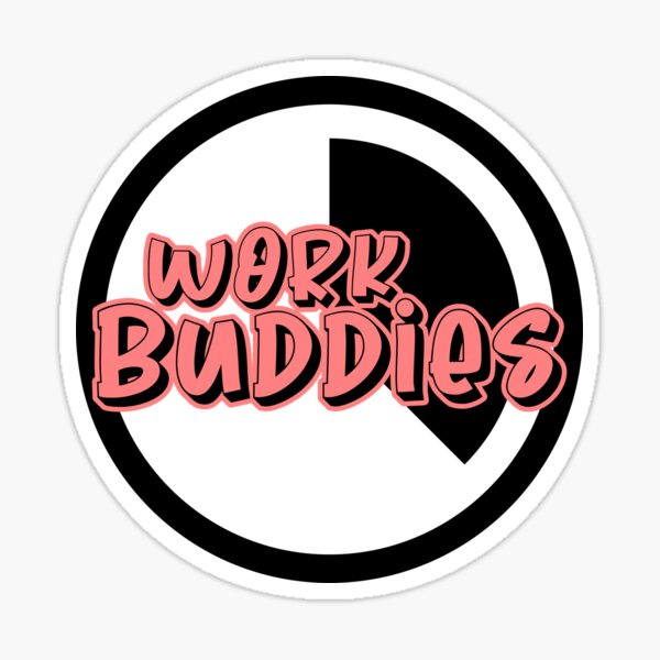"Work Buddies Timer inspired" Sticker for Sale by KyaMaeDesigns | Redbubble
