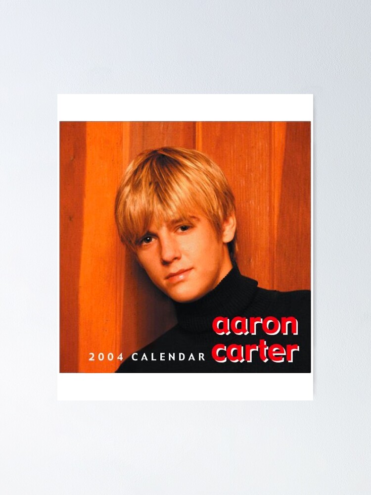 "Aaron Carter " Poster for Sale by MusFashions | Redbubble