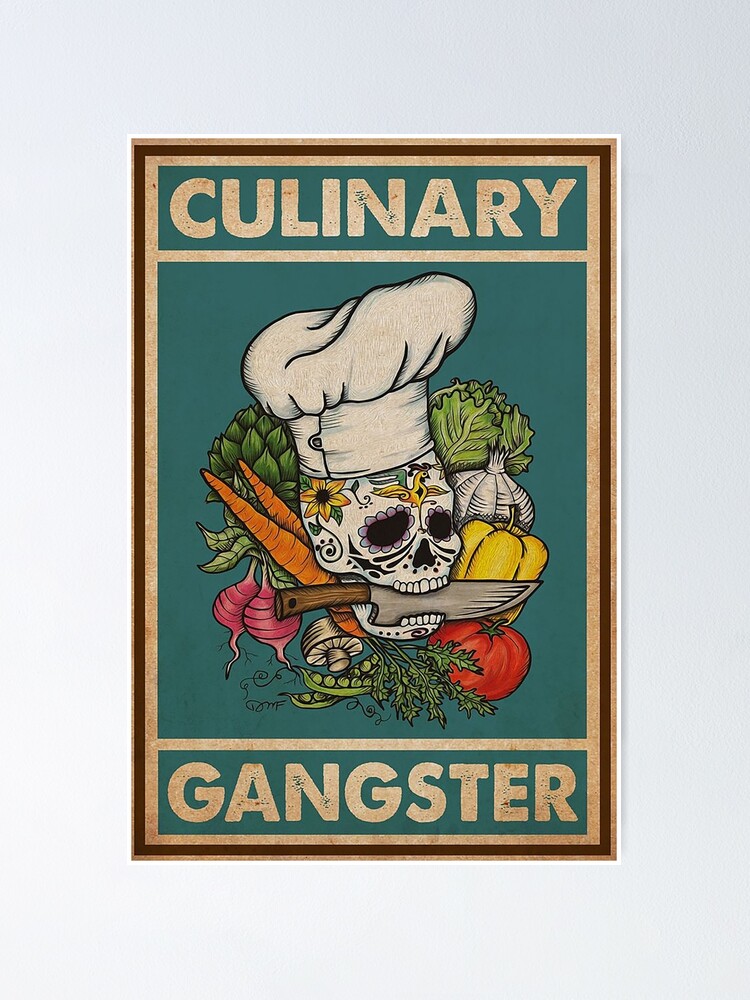 "COOKING Culinary Gangster " Poster for Sale by ADAMANDREWSAU | Redbubble