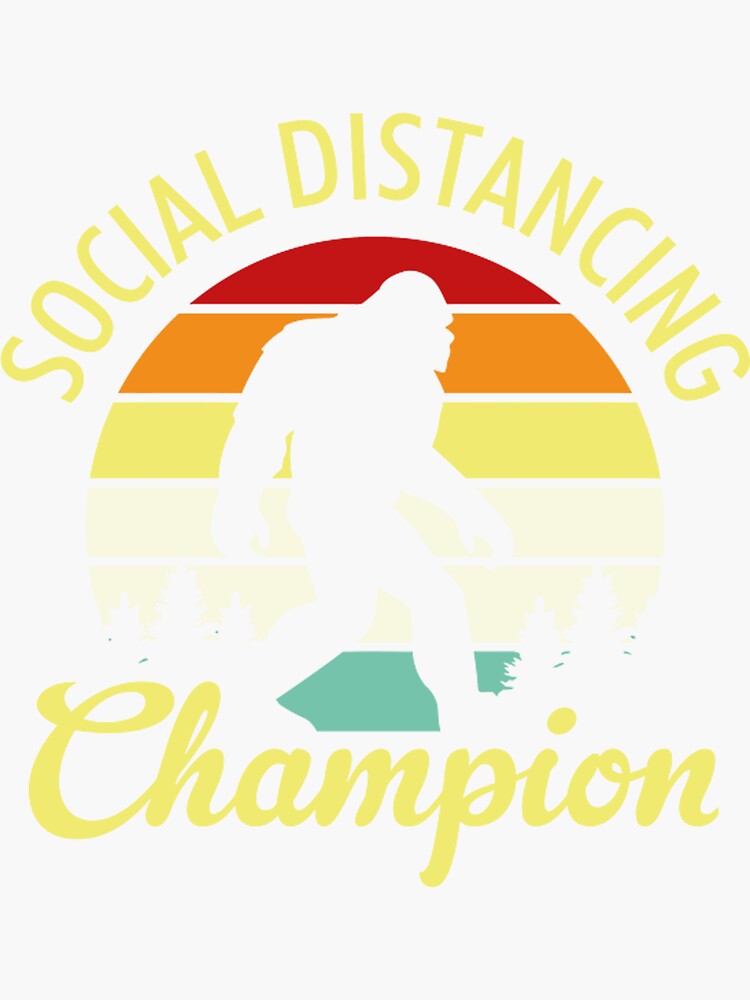 "bigfoot social distancing champion" Sticker for Sale by patiosikito ...