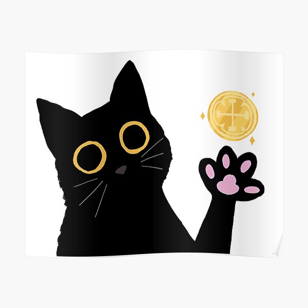 "4 Dabloons Cat" Poster for Sale by ComfortingArt | Redbubble