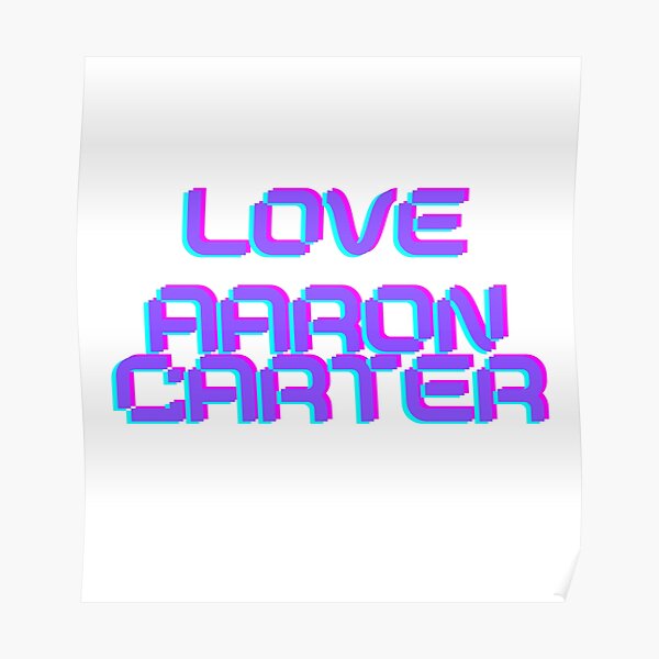 "AARON CARTER" Poster for Sale by forwardfocus | Redbubble