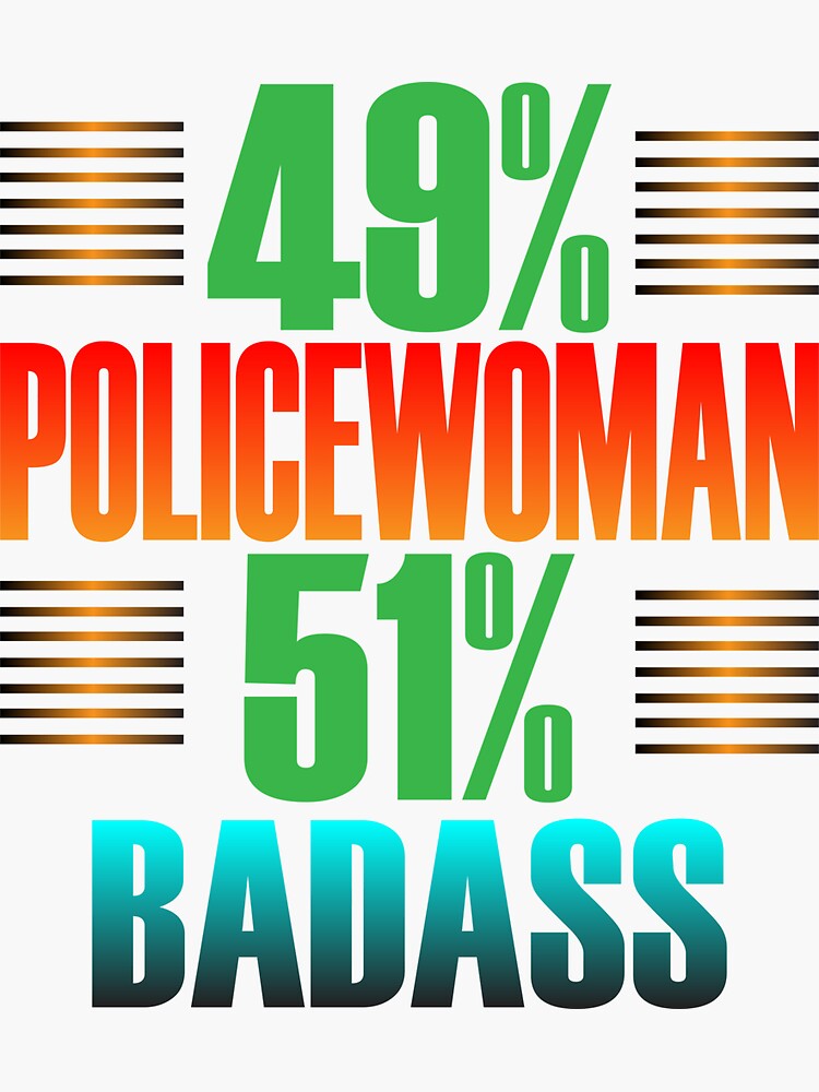 " Policewoman Badass Funny Cops Humor Police Officer" Sticker for Sale ...
