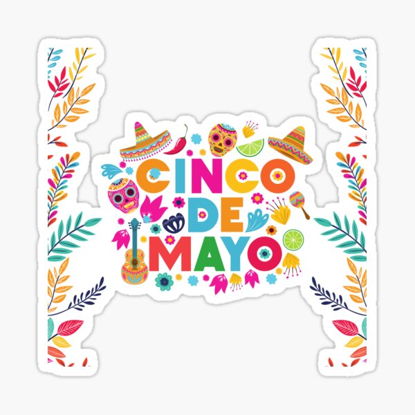 "Cool Cinco De Mayo" Sticker for Sale by maxdesignex | Redbubble