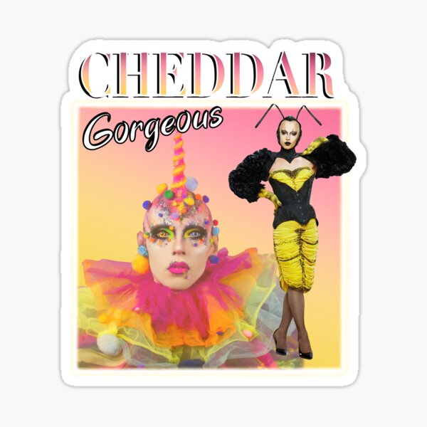 "Cheddar gorgeous drag queen" Sticker for Sale by davedonut | Redbubble