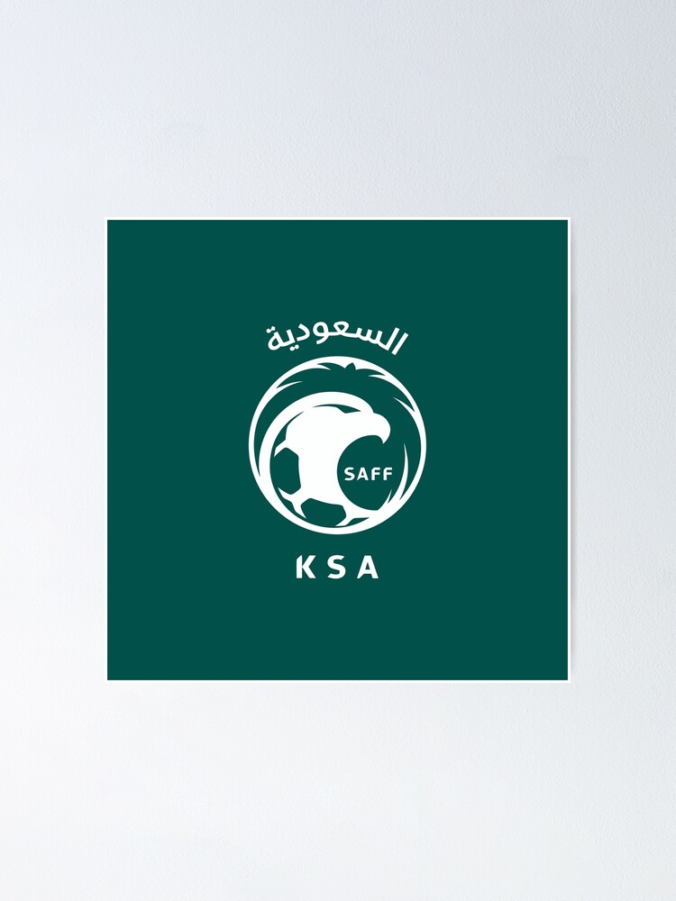"KSA (Kingdom of Saudi Arabia) Football Team Official " Poster for Sale ...