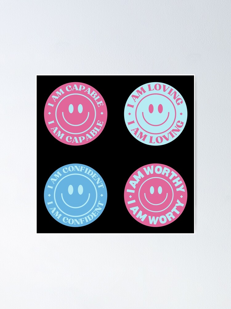 "I Am Affirmation Set Smiley Face" Poster for Sale by NinniShop | Redbubble