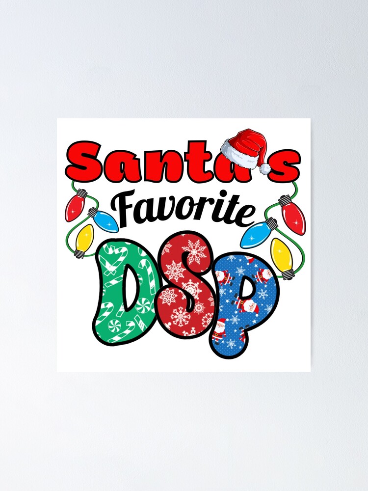 "Santa's Favorite DSP" Poster for Sale by RayBrandCreates | Redbubble