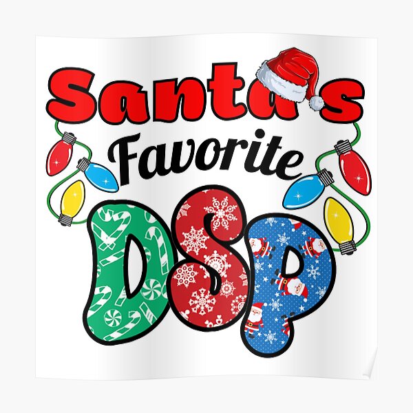 "Santa's Favorite DSP" Poster for Sale by RayBrandCreates | Redbubble