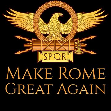"Make Rome Great Again" Essential T-Shirt for Sale by Styrman | Redbubble