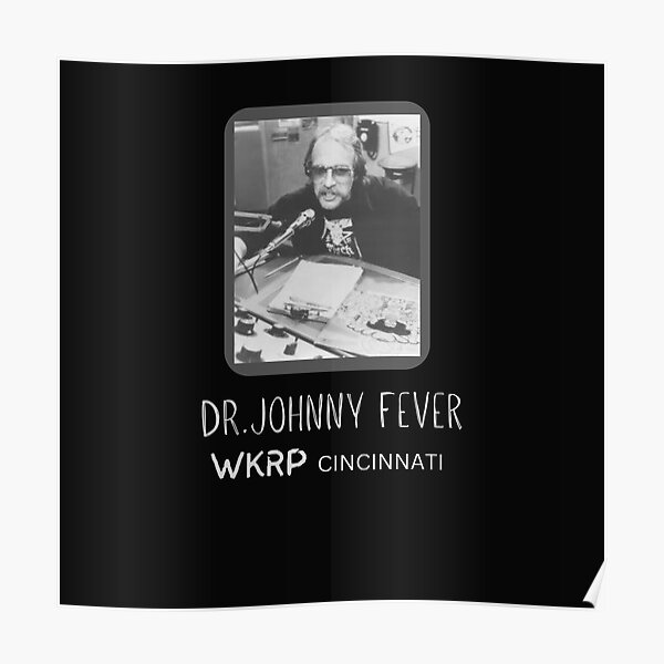 "WKRP Dr. Johnny Fever" Poster for Sale by MaesCreations | Redbubble