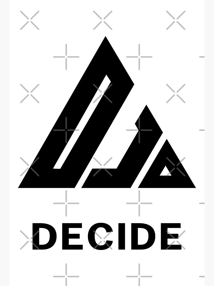 "Djo Merch Decide Logo" Poster for Sale by BenRyme | Redbubble