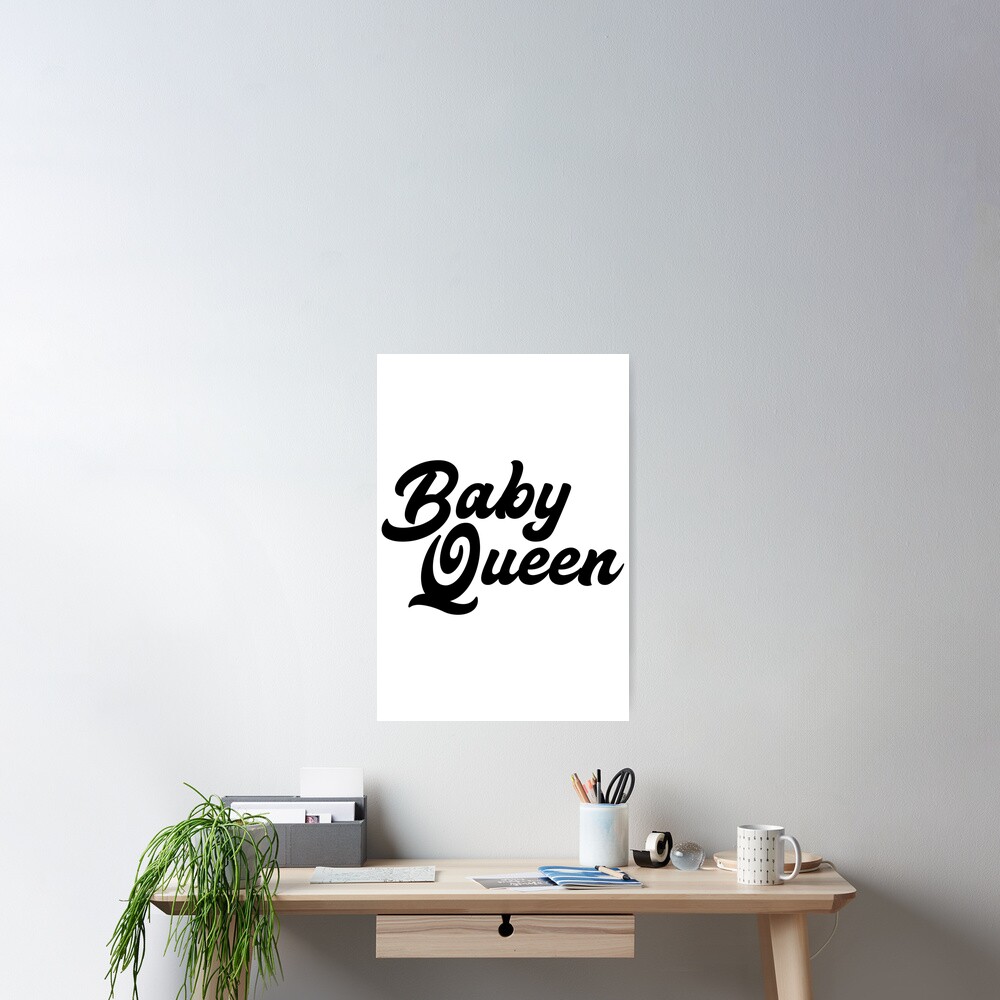 "Baby Queen Merch Baby Queen Logo" Poster for Sale by BenRyme | Redbubble