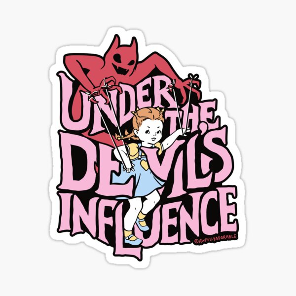 "Under the Devil's Influence" Sticker for Sale by awfullyadorable ...