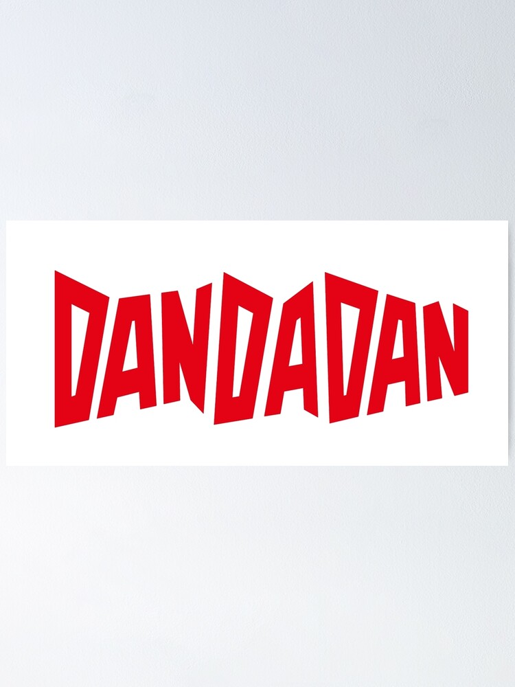"Dandadan Logo Red" Poster for Sale by MangaDoctor | Redbubble