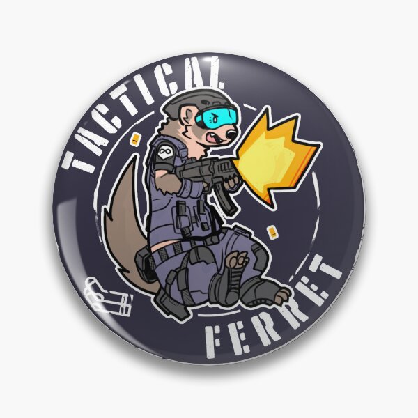 "Tactical Ferret" Pin by Kiaun | Redbubble