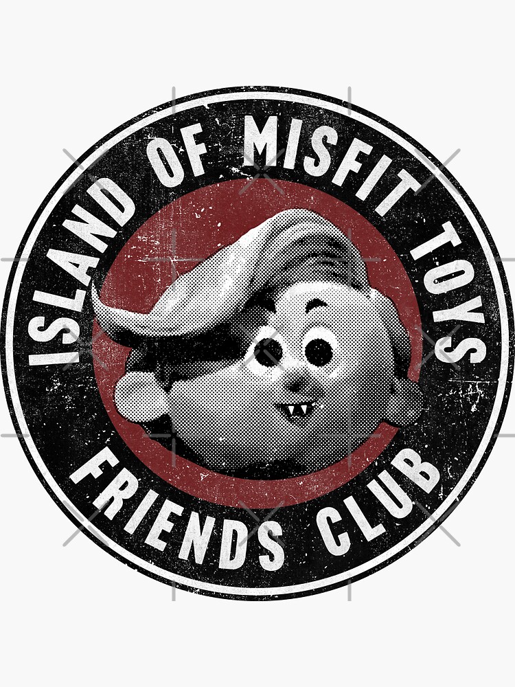 "Island of Misfit Toys Friends club" Sticker for Sale by timshawlstudio ...