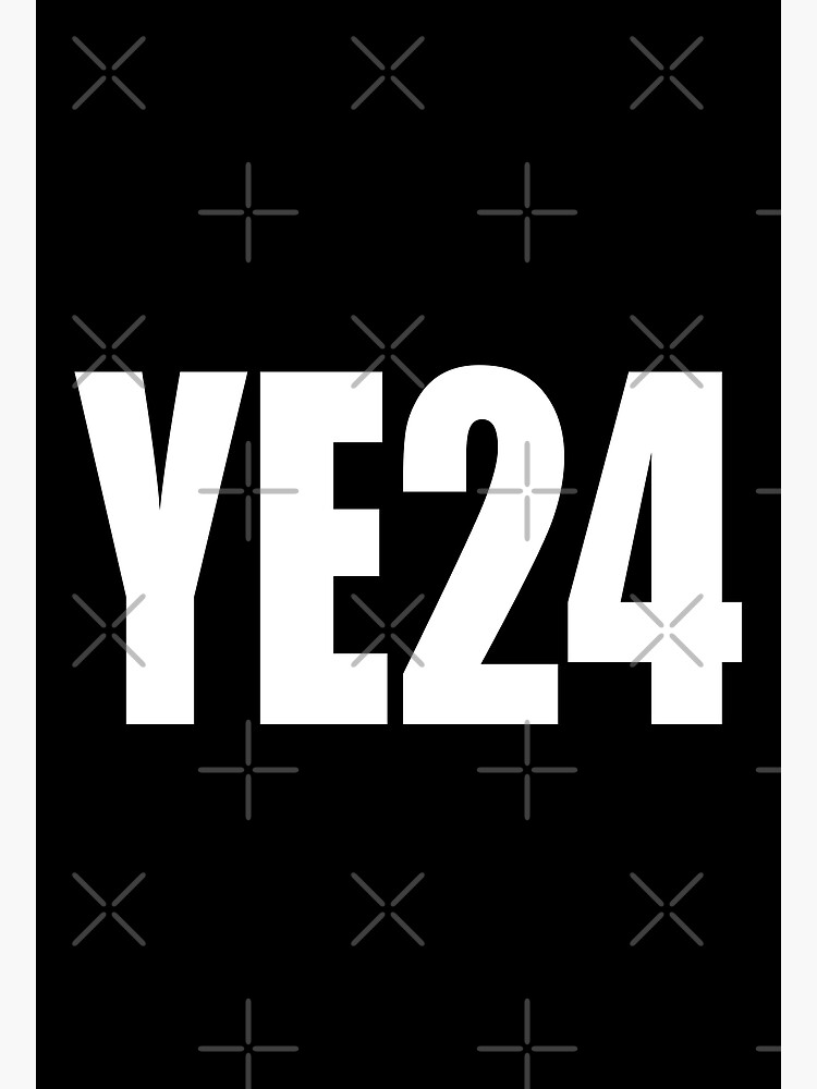 "Ye24 Merch Ye 24 Logo" Poster for Sale by BenRyme | Redbubble