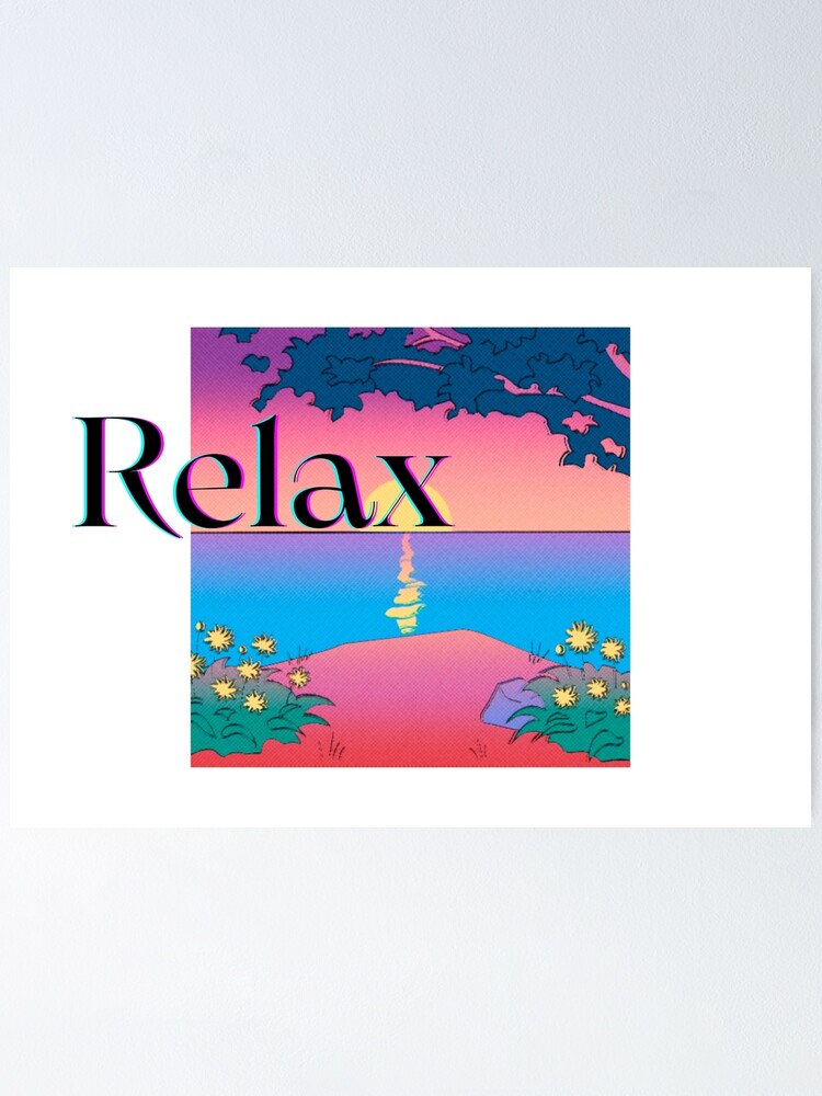 "Calm down and relax" Poster for Sale by susannapujolcli | Redbubble