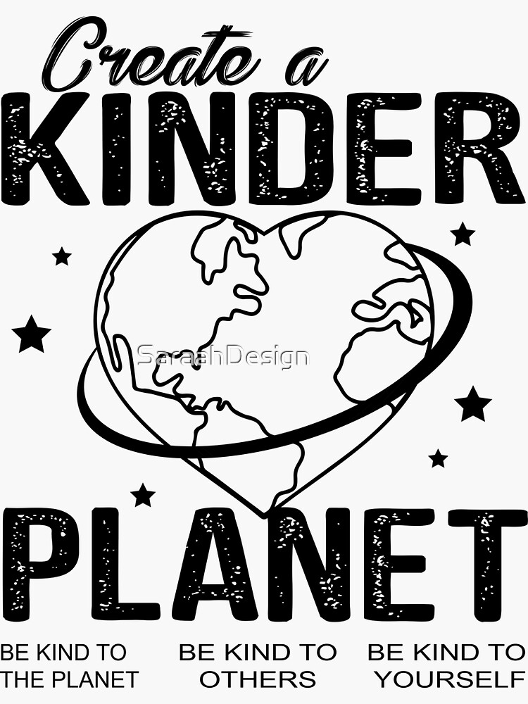"Create A Kinder Planet Be Kind Aesthetic" Sticker for Sale by ...